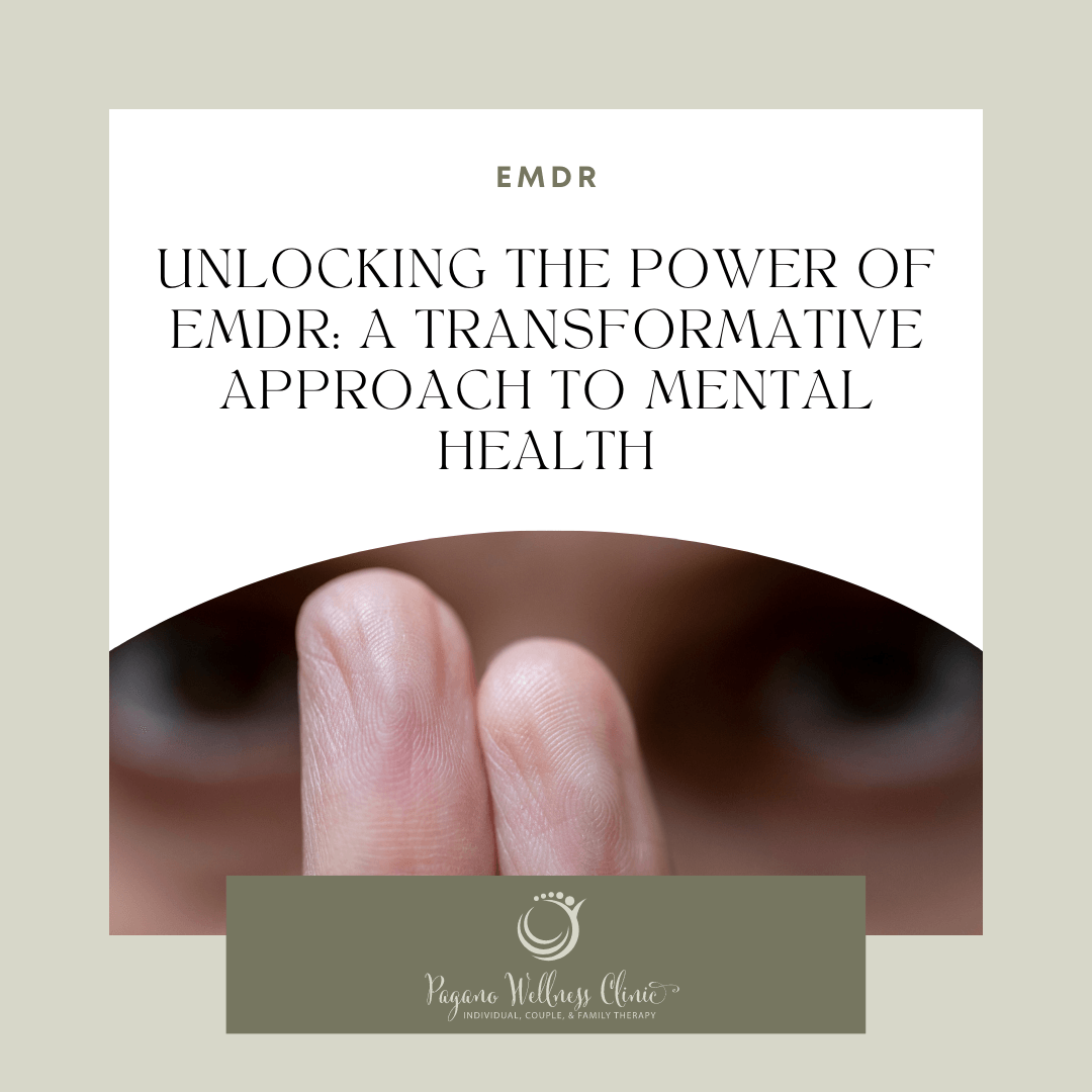 Unlocking the Power of EMDR: A Transformative Approach to Mental Health ...